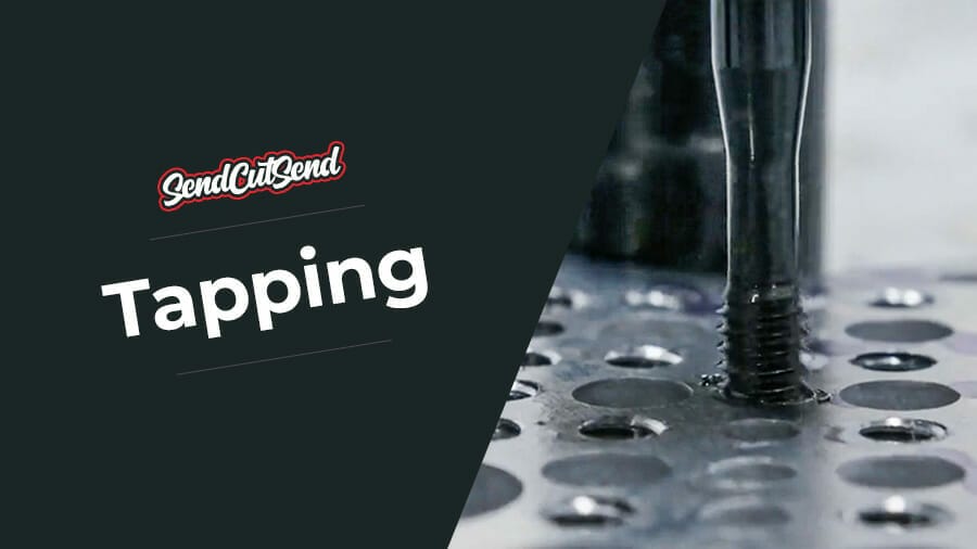 Sheet Metal Tapping Guidelines - SendCutSend